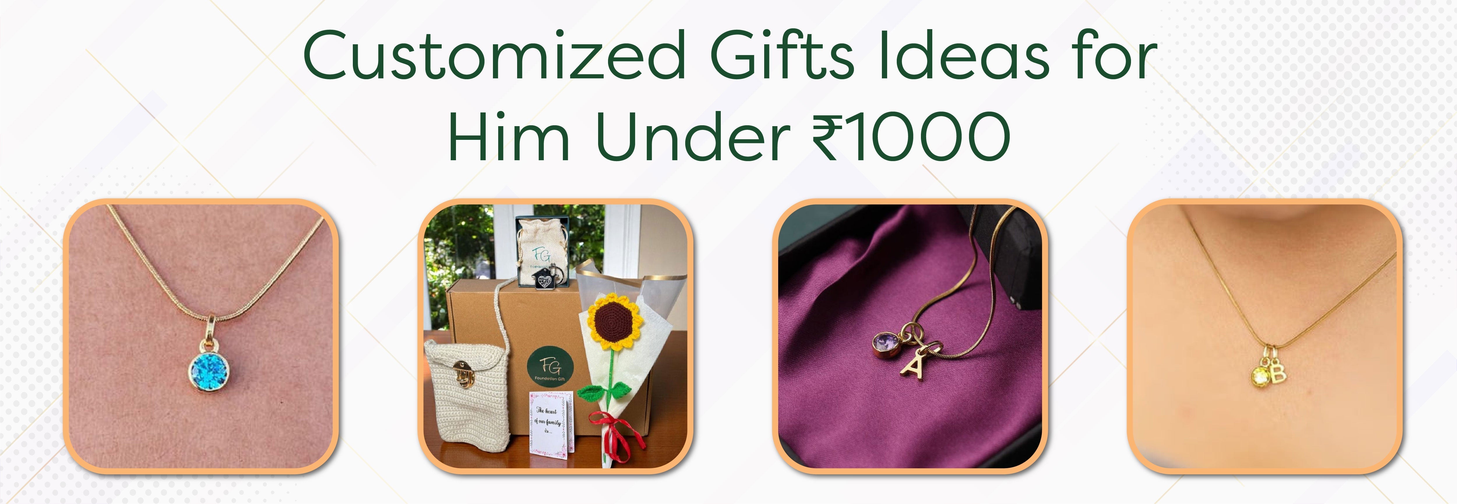 Customized Gifts Ideas for Him Under ₹1000 – Foundation Gift
