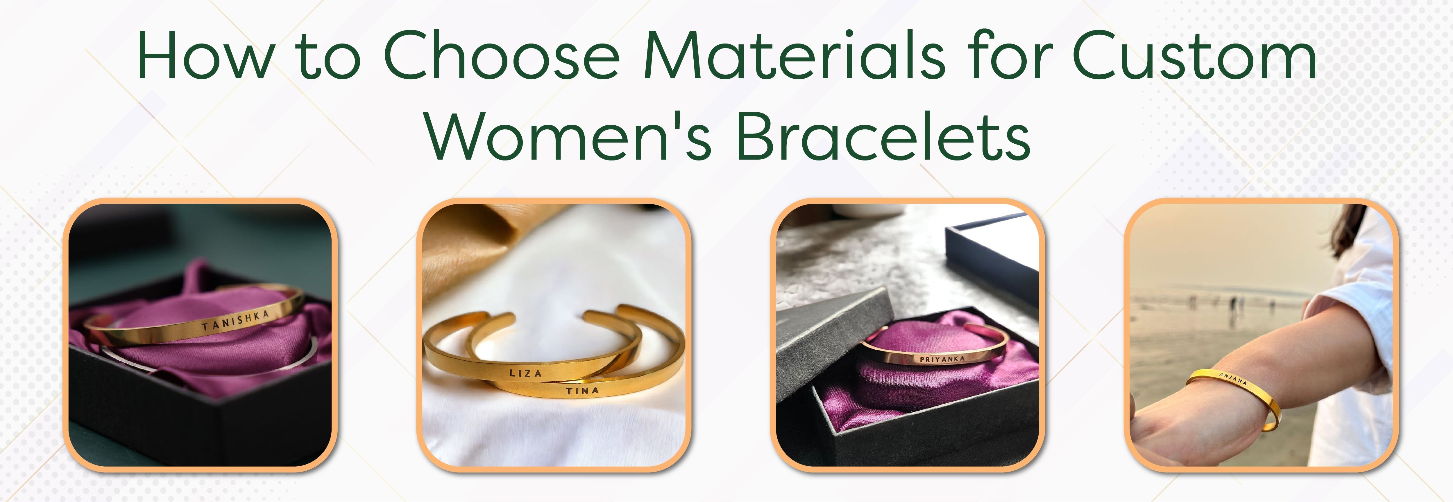 How to Choose Materials for Custom Women's Bracelets? – Foundation Gift